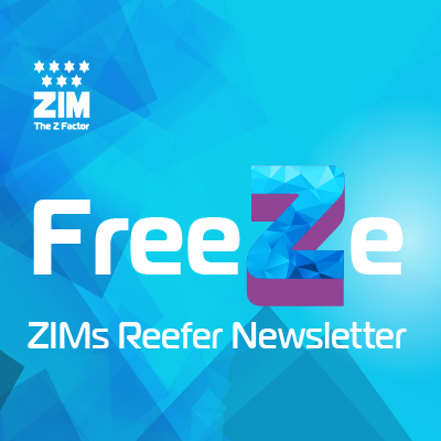 FreeZe - ZIMs Reefer Newsletter - Issue #6