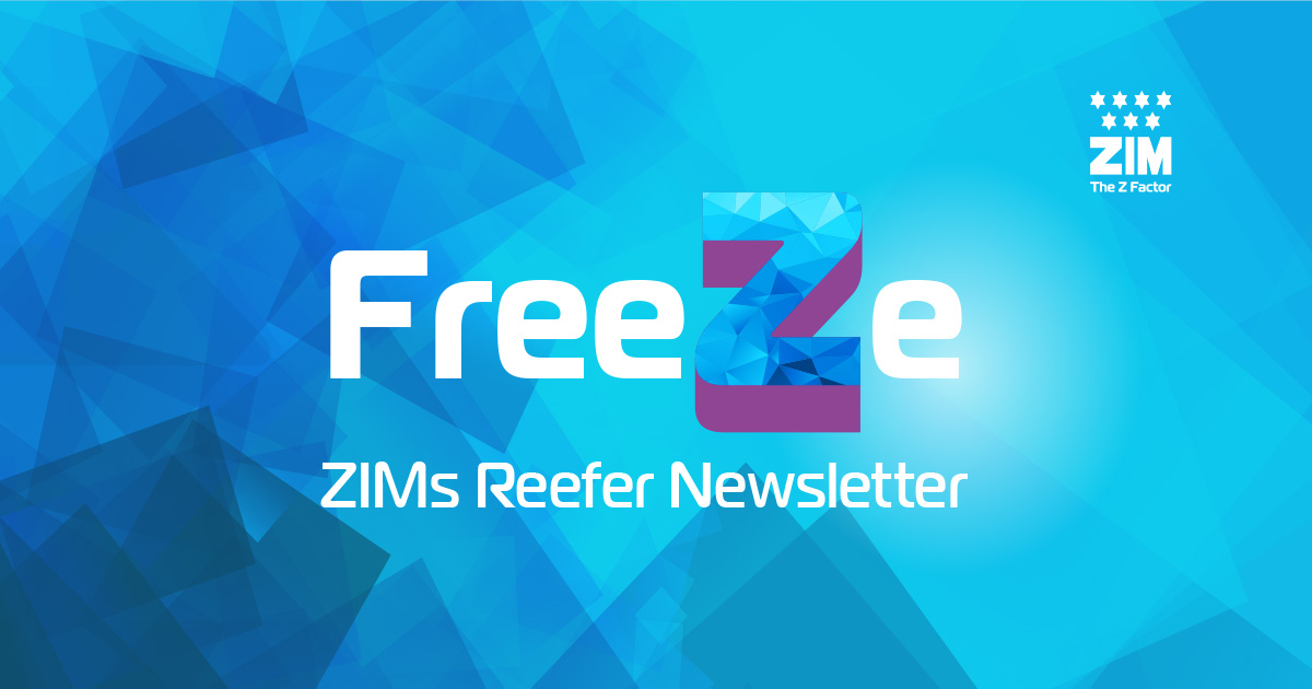 FreeZe - ZIMs Reefer Newsletter - Issue #6