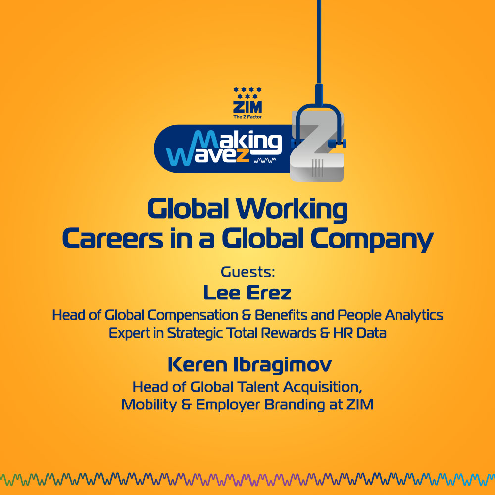 Making WaveZ: Global Working – Careers in a Global Company | ZIM